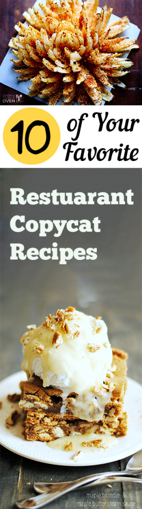 10 Best Copycat Recipes from Your Favorite Restaurants - My List of Lists