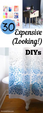 30 Expensive (Looking!) DIYs - My List of Lists