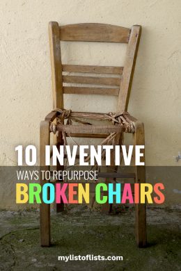 10 Inventive Ways to Repurpose Broken Chairs - My List of Lists