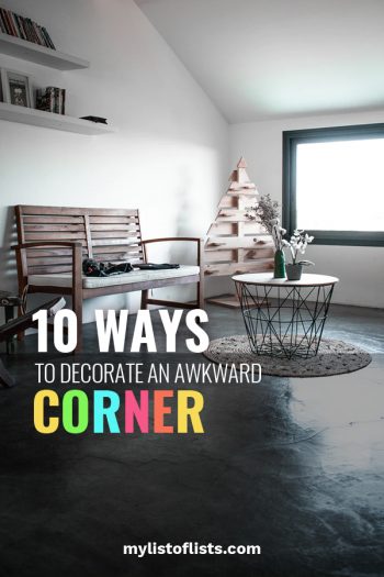 10 Ways to Decorate An Awkward Corner - My List of Lists