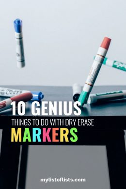 10 GENIUS Things to Do With Dry Erase Markers - My List of Lists