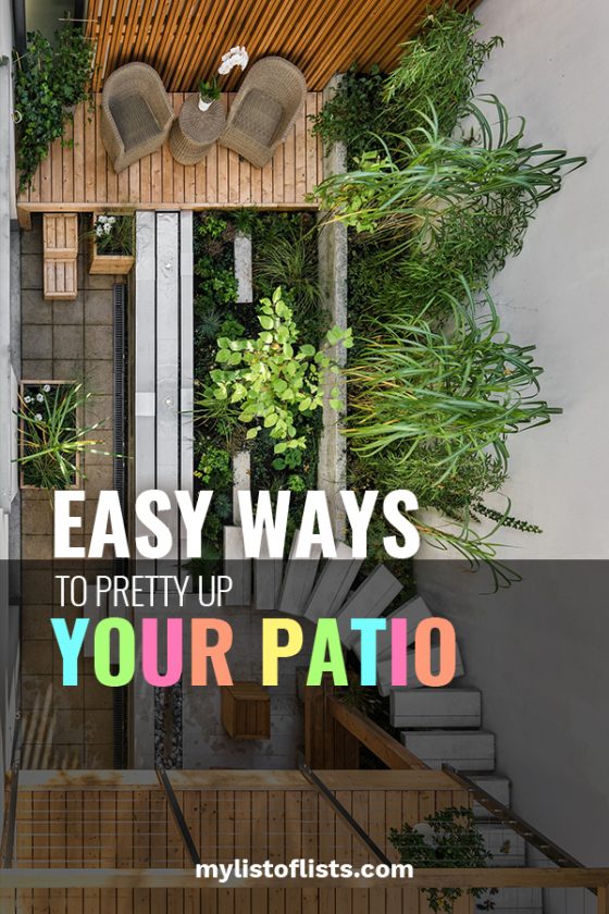 Easy Ways to Pretty Up Your Patio - My List of Lists