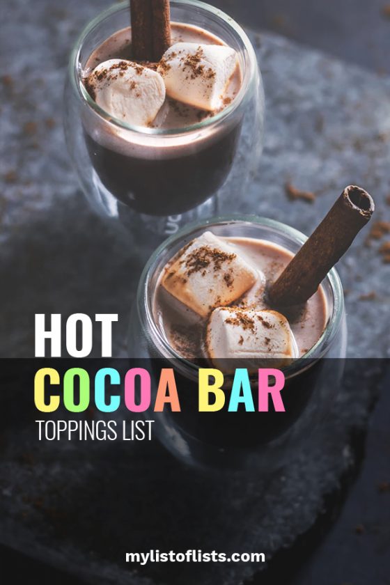 Hot Cocoa Bar Toppings List - My List of Lists