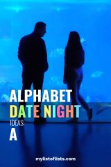 Alphabet Date Night Ideas: A - My List of Lists