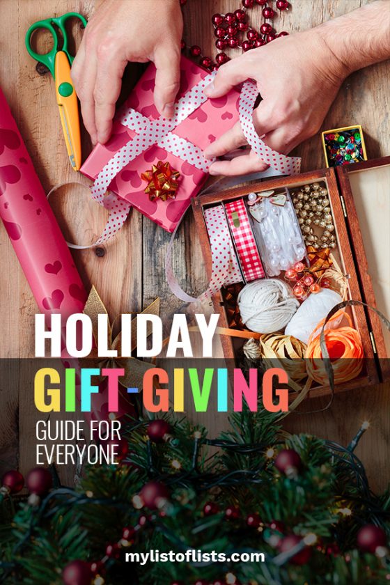 Holiday Gift Giving Guide For Everyone – My List of Lists | Find the ...